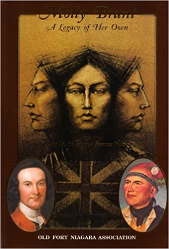 Molly Brant: A Legacy Of Her Own | The Fort Plain Museum Online Bookstore